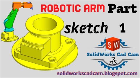 Part 1 Solidworks Training Robotic Armcad Cam Solidworks