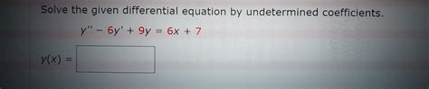 Solved Solve The Given Differential Equation By Undetermined