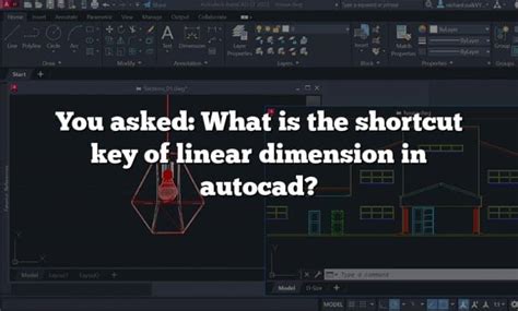 You Asked What Is The Shortcut Key Of Linear Dimension In Autocad