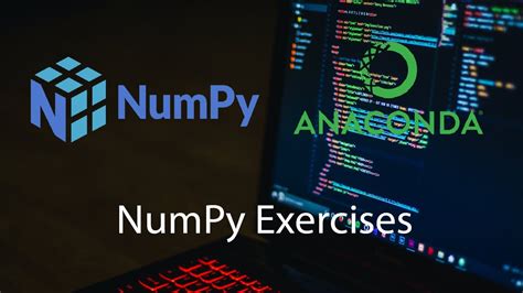 NumPy Exercises Python For Data Science And Machine Learning YouTube