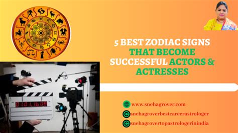 5 Best Zodiac Signs That Become Successful Actors And Actresses