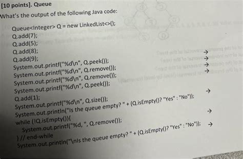 Solved 10 Points Queue Whats The Output Of The Following