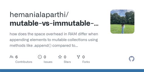 Github Hemanialaparthi Mutable Vs Immutable Analysis How Does The