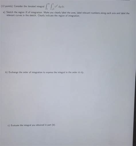 solved 12 points consider the iterated integral