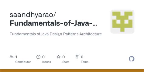 Github Saandhyaraofundamentals Of Java Design Patterns Architecture
