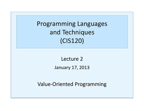 Programming Languages And Techniques Cis120 Lecture 2 Lecture Notes