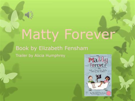 Ppt Matty Forever Powerpoint Presentation Free Download Id2805952