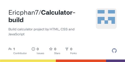 Github Ericphan7calculator Build Build Calculator Project By Html