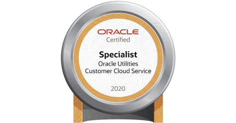 Oracle Utilities Customer Cloud Service 2020 Certified Implementation Specialist Credly
