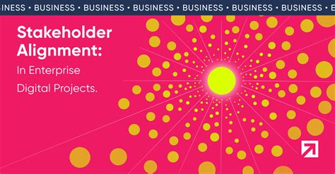 Stakeholder Alignment In Enterprise Digital Projects