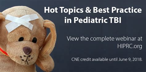 Pediatric TBI Webinar Recordings Now Available Harborview Injury Prevention Research Center
