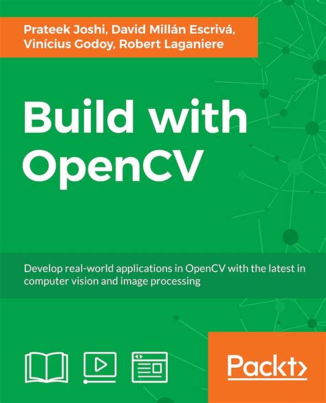Build With Opencv Ebook Joshi Prateek Escrivá David Millán Godoy Vinicius Laganiere
