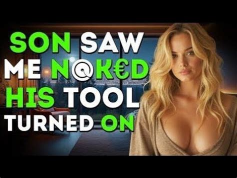 Son Saw Me Naked His Tool Turned On 🤤🤤🤤 Reeagstories Youtube