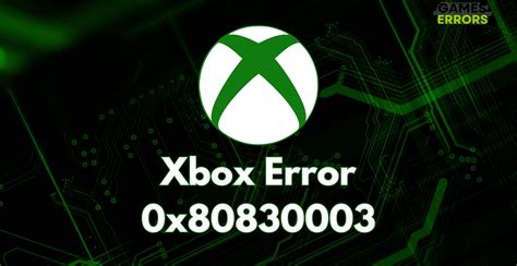Xbox Error 0x80830003 What Is It And How To Fix It