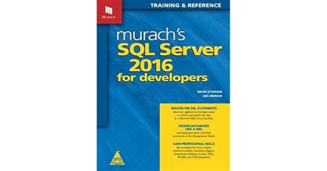 Murachs Sql Server 2016 For Developers By Joel Murach Bryan Syverson