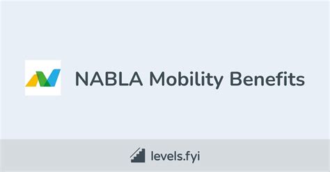 Nabla Mobility Employee Perks And Benefits Levelsfyi