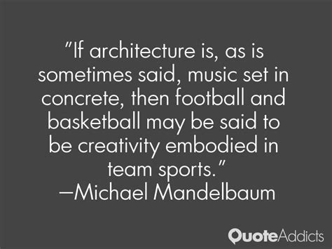 Michael Mandelbaum Quotes Quotesgram