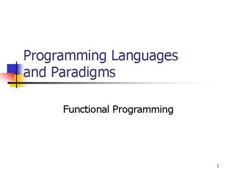 programming languages and paradigms functional programming 1 functional