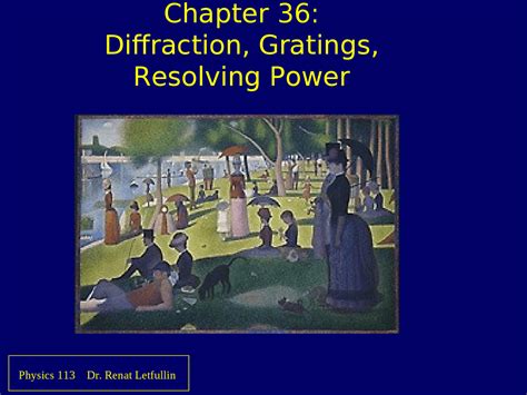 Diffraction Grating Resolving Power Lecture Slides Ph 113 Docsity