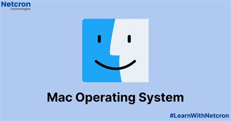 macos operating system an overview of its features history and popularity netcrontechblog