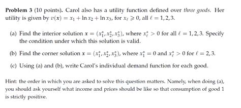 solved carol also has a utility function defined over three