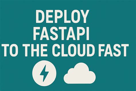 Deploy Fastapi To The Cloud Fast 🚀 By Hash Block Jul 2025 Medium
