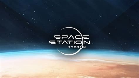 دانلود بازی Space Station Tycoon استراتژیک کلاب