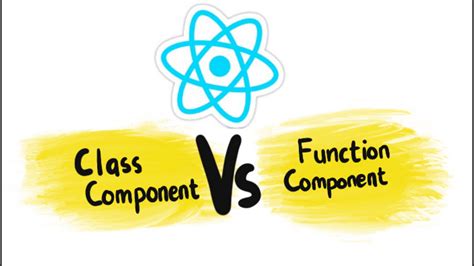 React Difference Between Functional Components And Class Components