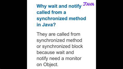 Why Wait And Notify Called From A Synchronized Method In Javajavasip