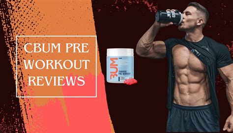 Cbum Preworkout Unleash Your Ultimate Workout
