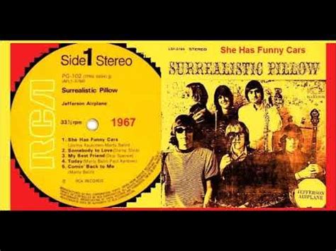 Jefferson Airplane She Has Funny Cars Youtube