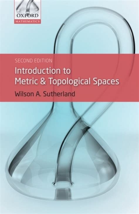 Intro To Metric And Topological Spaces 2nd 9780199563081 Wilson A