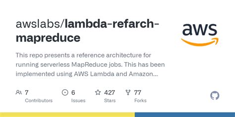 Github Awslabslambda Refarch Mapreduce This Repo Presents A Reference Architecture For