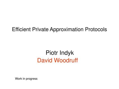Ppt Efficient Private Approximation Protocols Powerpoint Presentation