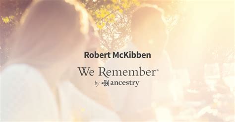 Robert Mckibben 2023 Obituary