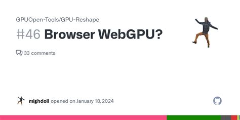 Browser Webgpu · Issue 46 · Gpuopen Toolsgpu Reshape · Github
