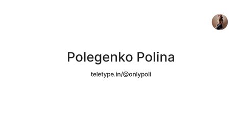 Polegenko Polina — Teletype