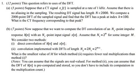 SOLVED 1 12 Points This Question Refers To Uses Of The DFT A 5 Points Suppose That A CT