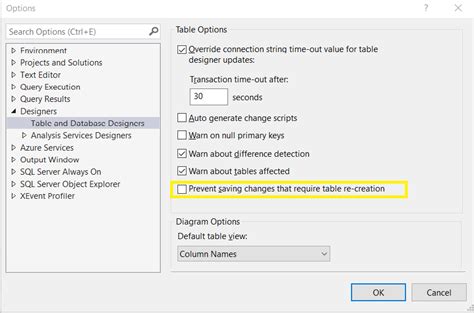 Ssms Prevent Saving Changes That Require The Table To Be Re Created Microsoft Sql Server