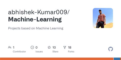 Github Abhishek Kumar009machine Learning Projects Based On Machine Learning