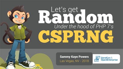Lets Get Random Under The Hood Of Php 7s Csprng Zendcon And Openenterprise 2018 Speaker Deck