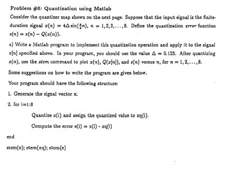 problem 6 quantization using matlab consider the