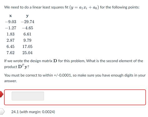 Solved We Need To Do A Linear Least Squares Fit Y A1xi A0