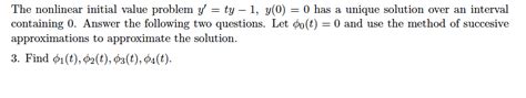 Solved The Nonlinear Initial Value Problem Y′ty−1y00