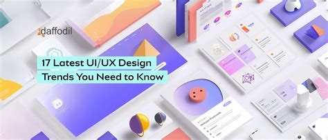 17 Latest Ui Ux Trends That Are Shaping Modern Digital Experiences