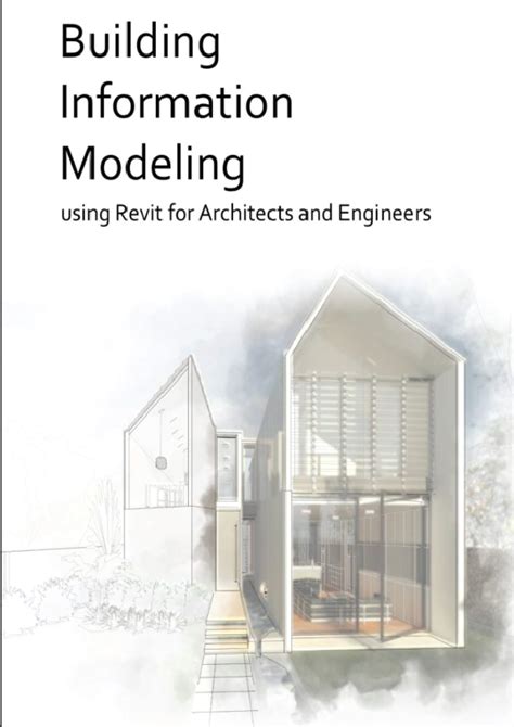 Building Information Modeling Using Revit For Architects And Engineers Free Ebooks Of It