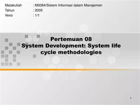 PPT Pertemuan 08 System Development System Life Cycle Methodologies PowerPoint Presentation