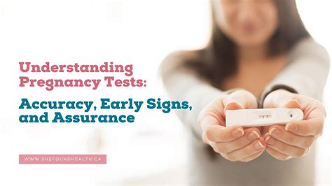 Understanding Pregnancy Tests Accuracy Early Signs And Assurance