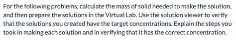 Solved For The Following Problems Calculate The Mass Of Chegg Com