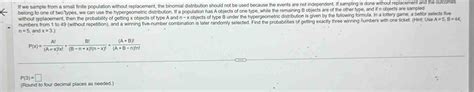 If We Sample From A Small Finite Population Without Replacement The